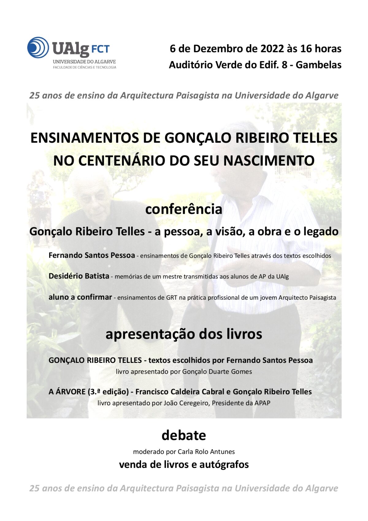 CONFERÊNCIA: Ensinamentos de Gonçalo Ribeiro Telles no Centenário do ...